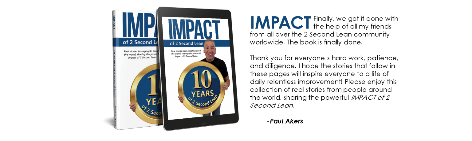 IMPACT OF 2 Second Lean Book | Paul Akers Website | Lean Books | Lean ...